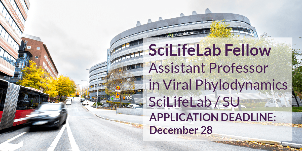 Assistant Professor in Viral Phylodynamics - SciLifeLab